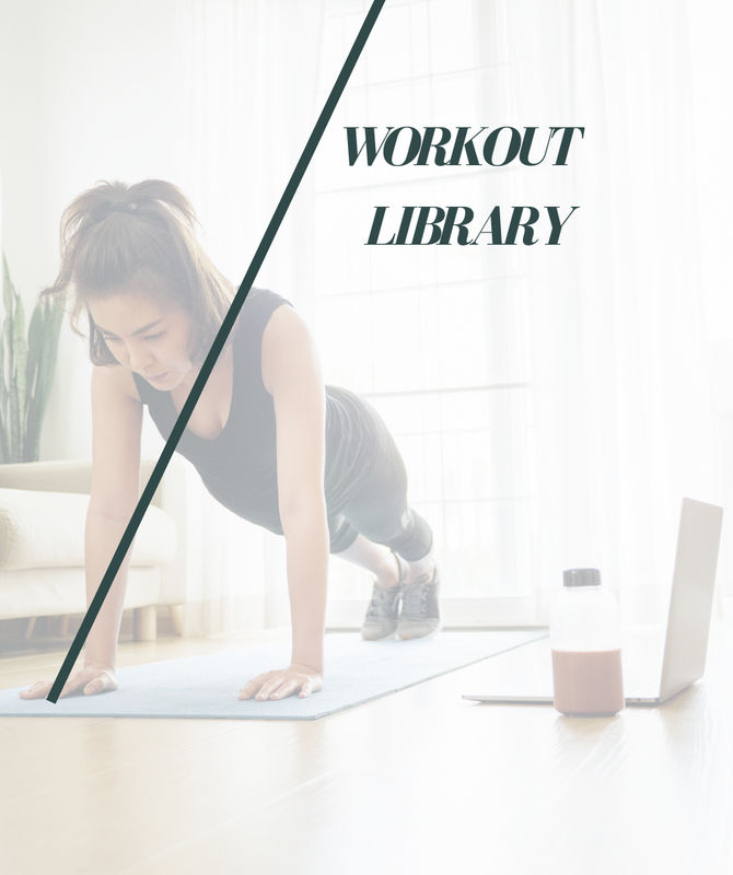 MOVE BETTER LLC - Workout library